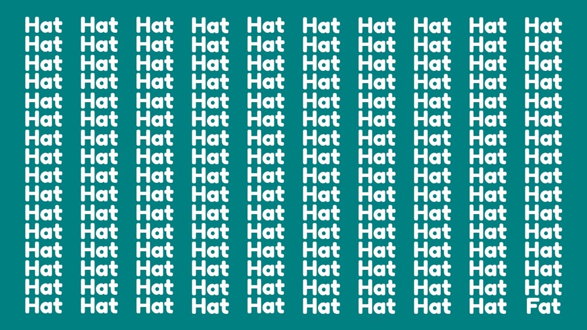 Only Sharp Eyes Can Spot ‘Fat’ Hidden Among The ‘Hat’s In Just 30 Seconds!